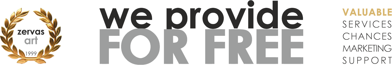 WE PROVIDE FOR FREE - Zervas Art